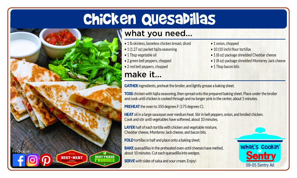 Chicken Quesadillas | Sentry Foods